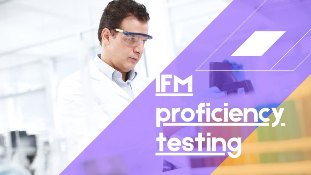 IFM proficiency - LabTest Certification Inc. scored “Excellent”
